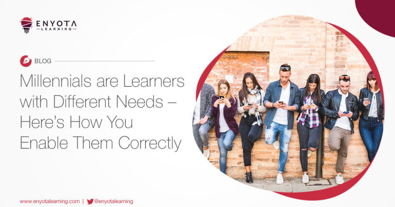 Enabling Millennial Learners With eLearning - eNyota