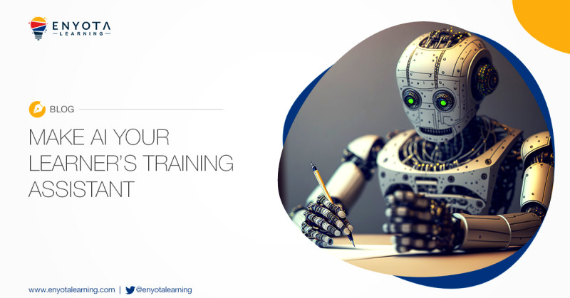 AI Can Be an Excellent Training Assistant to Your Learners