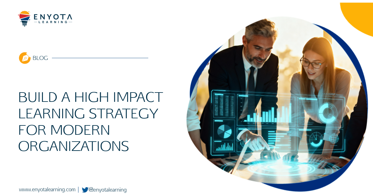 How to Build a High-Impact Learning Strategy for Modern Organizations